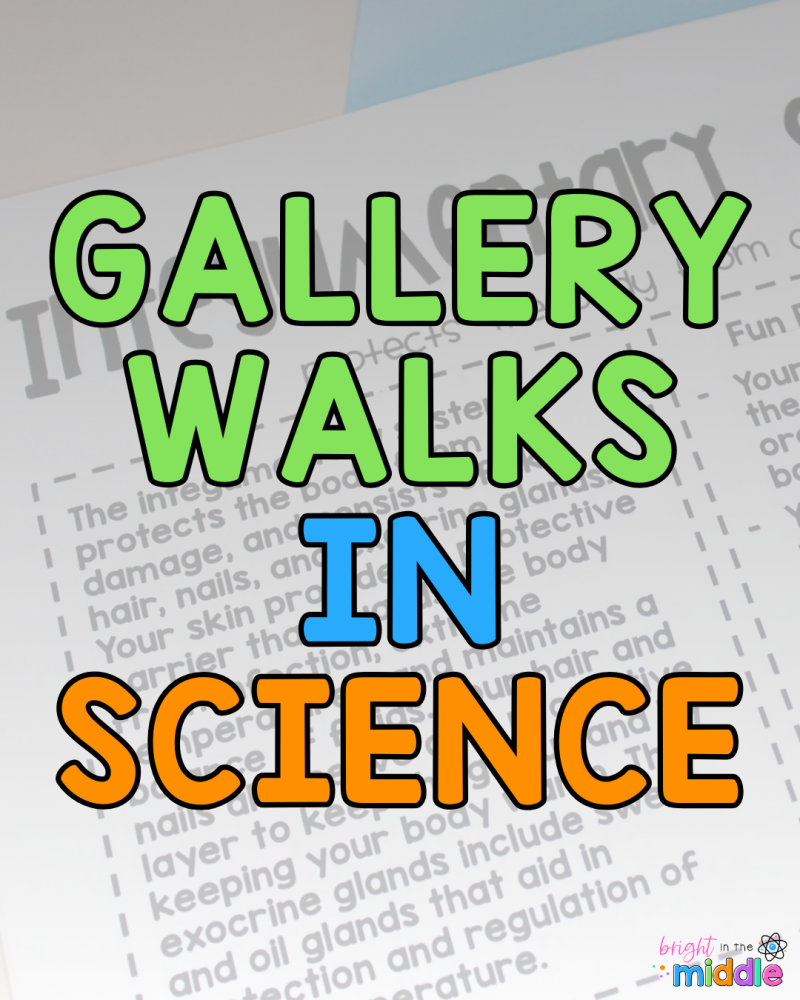 Middle School Science Lesson Ideas: Gallery Walk Edition