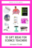 10 Gifts for Science Teachers - Amazon Finds! - Bright in the Middle