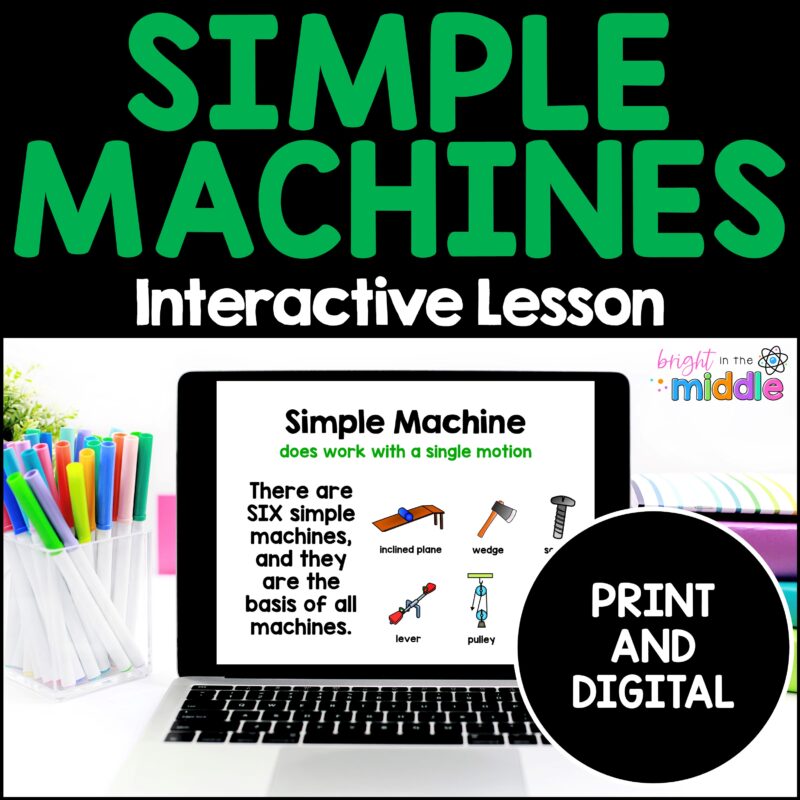 Simple Machines and Mechanical Advantage - Bright in the Middle