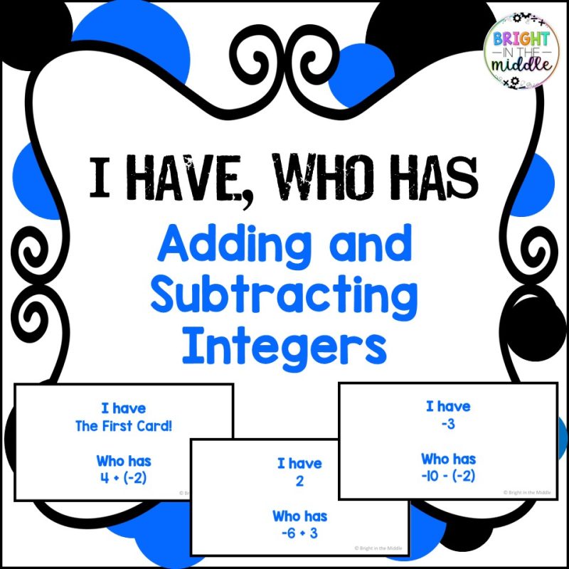 Adding Integers and Subtracting Integers - I Have, Who Has - Bright in ...
