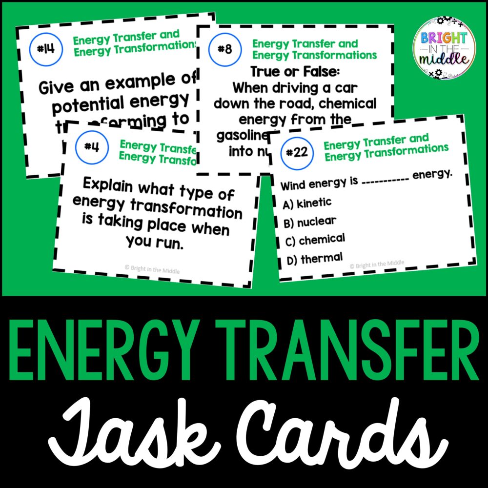 Energy Transfer and Energy Transformations Task Cards - Bright in the ...