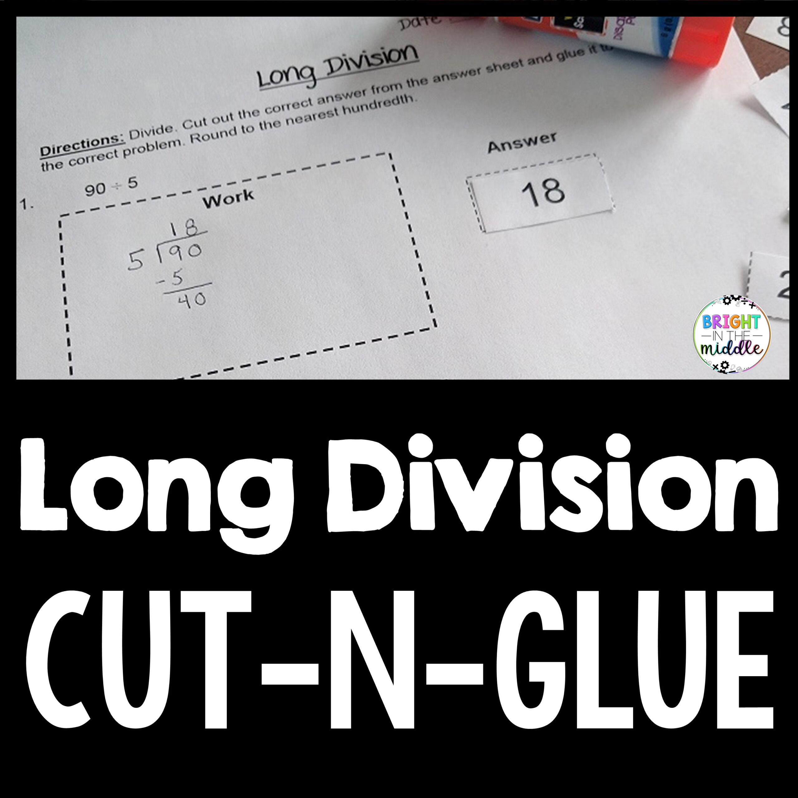 Long Division Worksheet (Cut-and-Glue) - Bright in the Middle