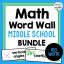 Math Word Wall Middle School - 6th, 7th, 8th Grade Bundle: 450 Words!