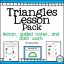 Triangles Lesson Pack {Aligned with Common Core: 7.G.2 and 7.G.5 ...
