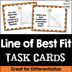 Line of Best Fit Scatter Plot Task Cards - Bright in the Middle