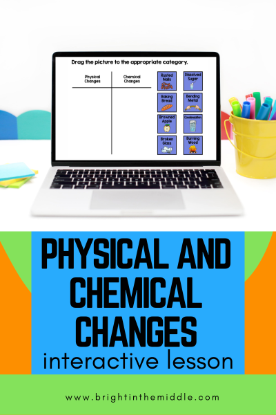 Impressive Physical and Chemical Changes Examples and Lesson Ideas