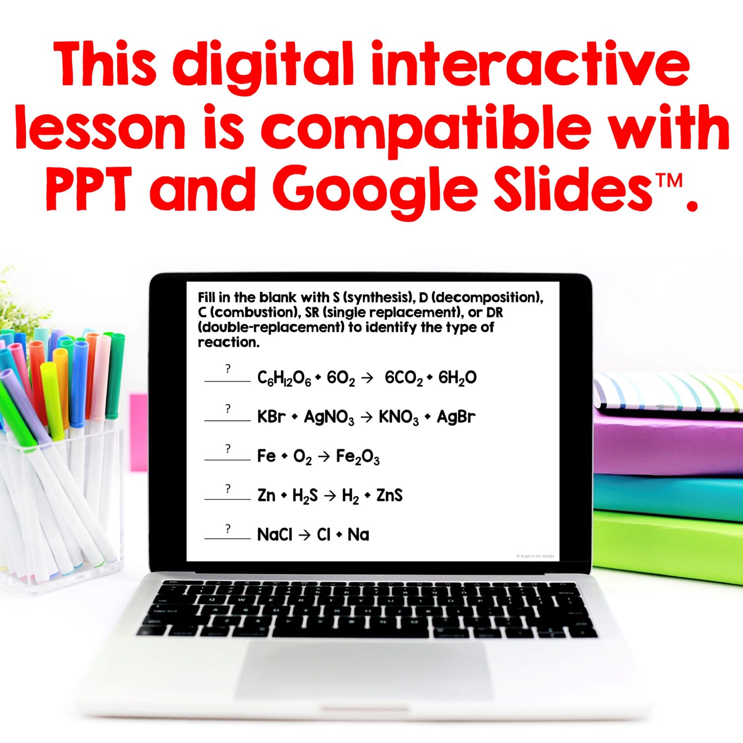 Chemical Reactions Lesson - Bright in the Middle
