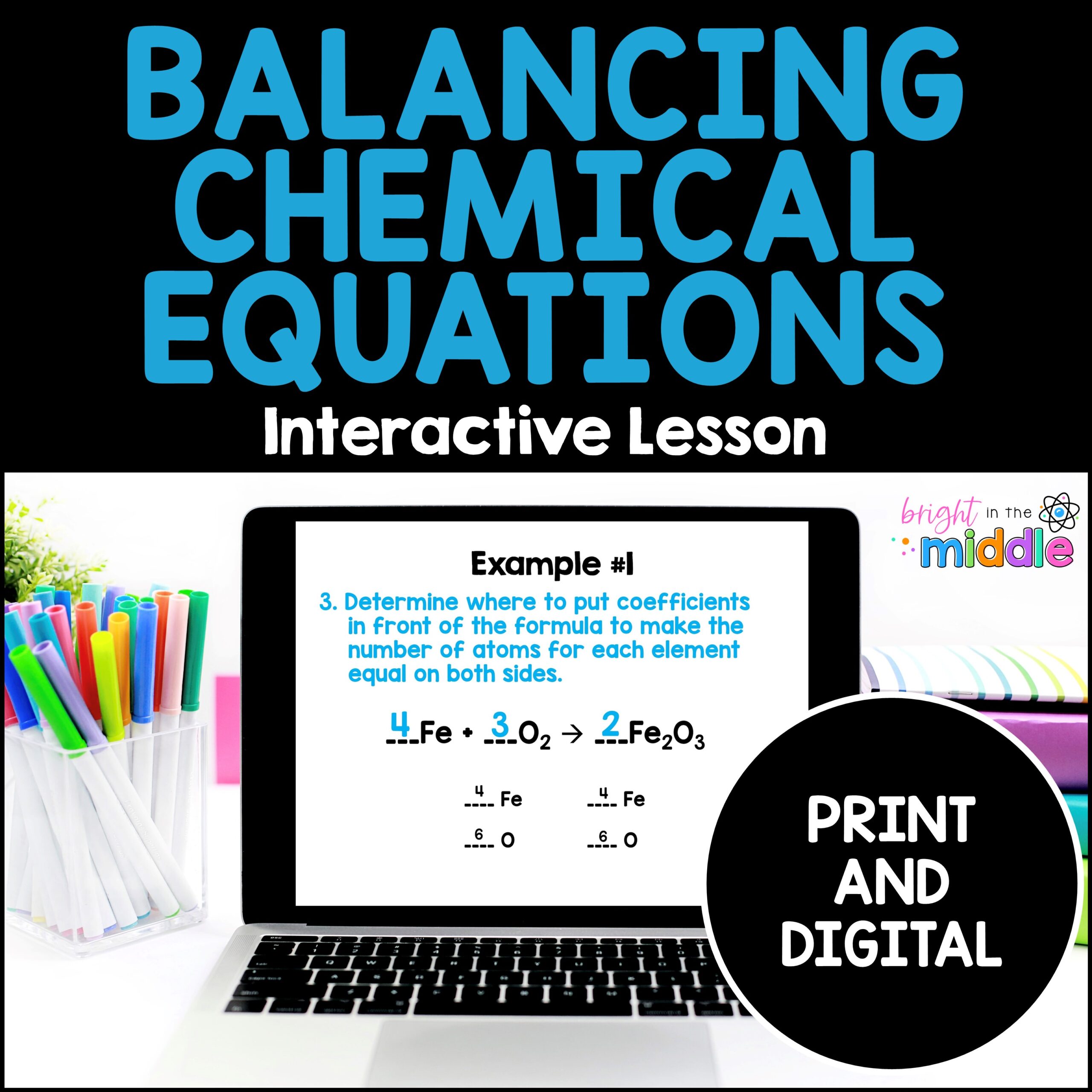 Balancing Chemical Equations Lesson Bright In The Middle