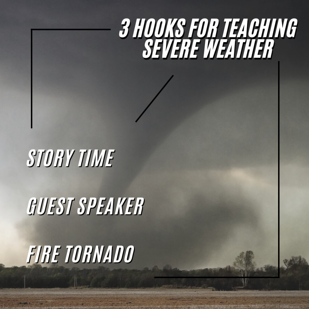 7 Fun WOW Factor Severe Weather Lesson Ideas that will Blow You Away!