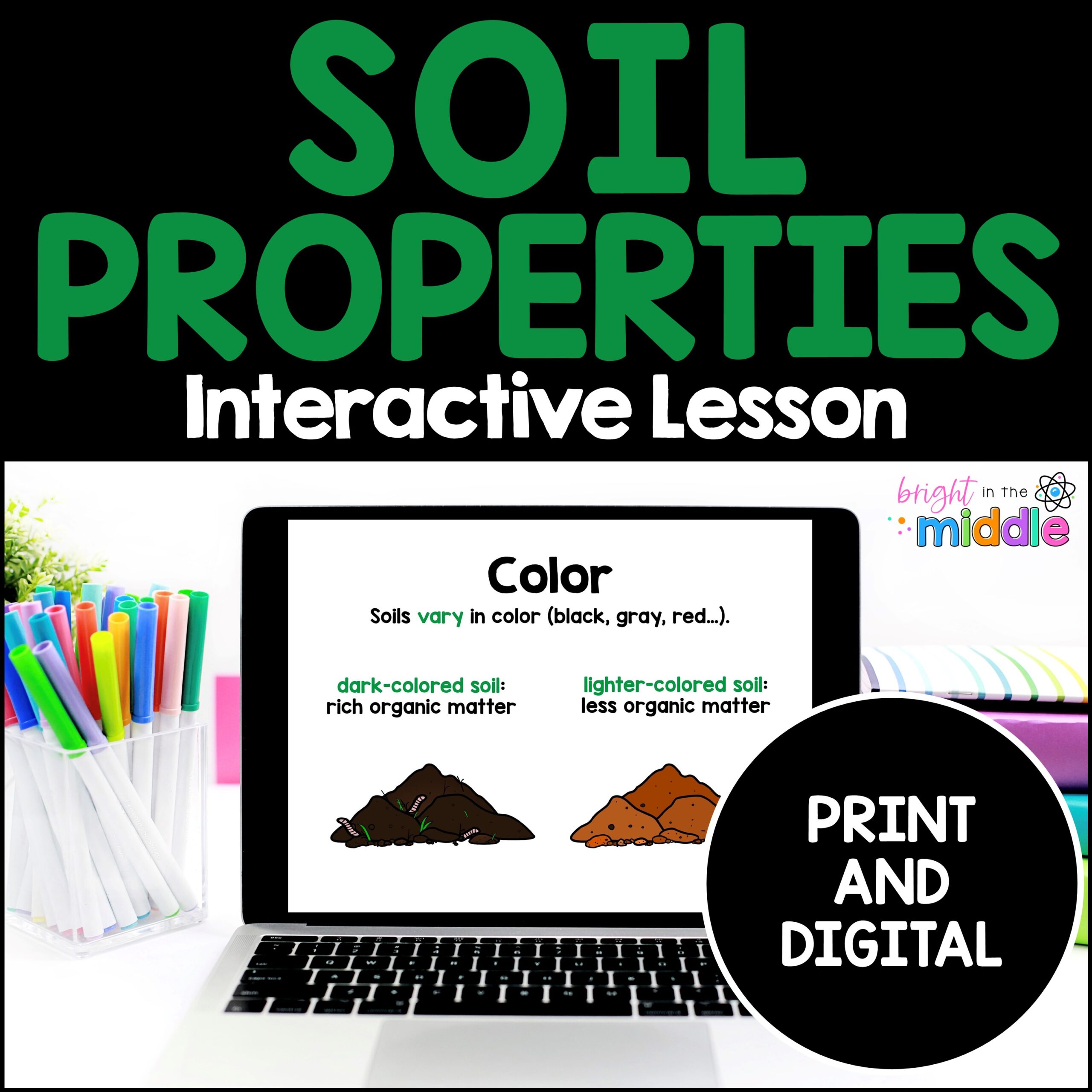 Soil Properties Interactive Lesson - Bright in the Middle