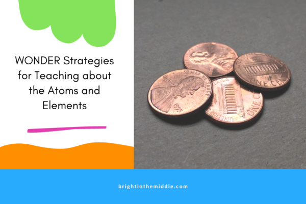 8 Atoms and Elements Activities to Bring the WOW Factor to your ...