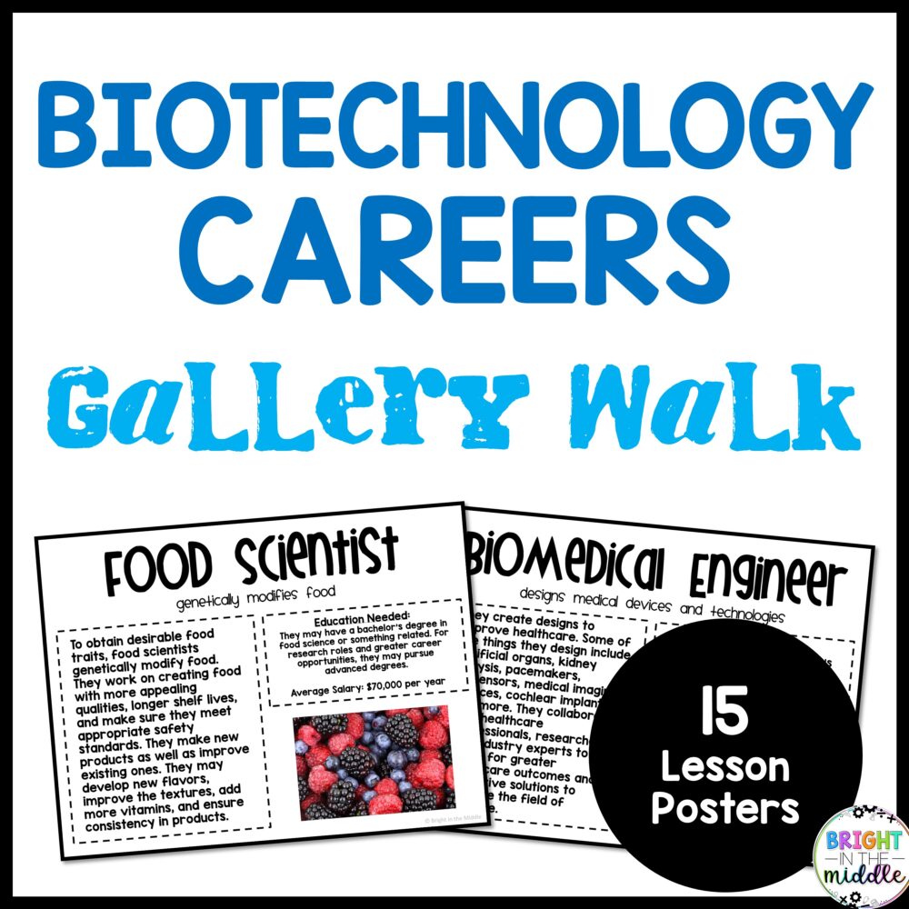 Biotechnology Careers Gallery Walk - Bright in the Middle