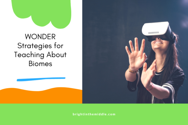 7 Biomes Activities to Bring the WOW Factor to Your Classroom - Bright ...
