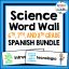 Science Word Wall - Spanish Bundle - Bright in the Middle