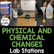 Physical and Chemical Changes Lab Stations - Bright in the Middle