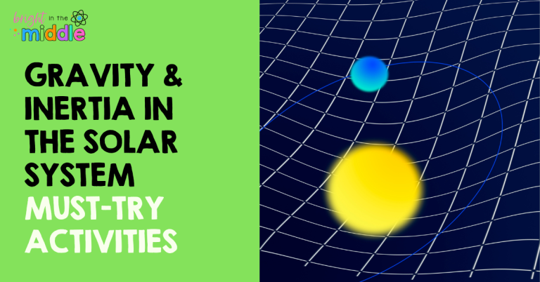 7 Ideas to Bring the WOW When Teaching About Gravity and Our Solar ...
